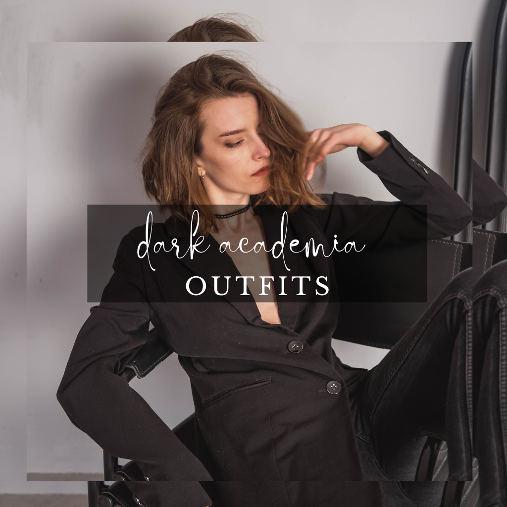 50 Dark Academia Outfits & Unveiling the Timeless Charm: A Style Guide ...